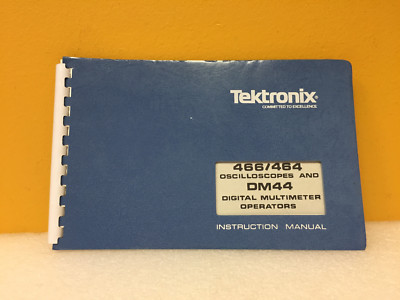 Tektronix 466 / 464 Oscilloscope + DM44 Multimeter Module Instruction ...