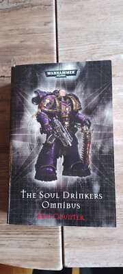 The Soul Drinkers Omnibus by Ben Counter (2006, Trade Paperback) | eBay