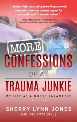 More Confessions Of A Trauma Junkie 2nd ed., Like New Used, Free ...