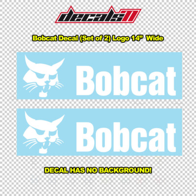 Bobcat Sticker 14" Wide (Set of 2) Logo Skid Steer Vinyl Decal White | eBay