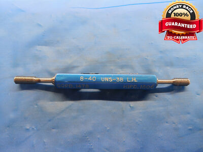 8 40 UNS 3B LEFT HAND THREAD PLUG GAGE #8 .164 GO NO GO P.D.'S = .1478 ...