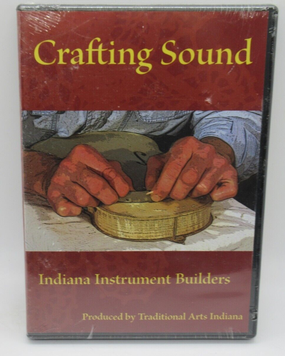 CRAFTING SOUND: INDIANA INSTRUMENT BUILDERS DVD, VOLBRECHT, OCARINA ...