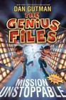 The Genius Files: Mission Unstoppable - Paperback By Gutman, Dan - GOOD ...