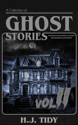H J Tidy Ghost Stories Vol II (Relié) | eBay