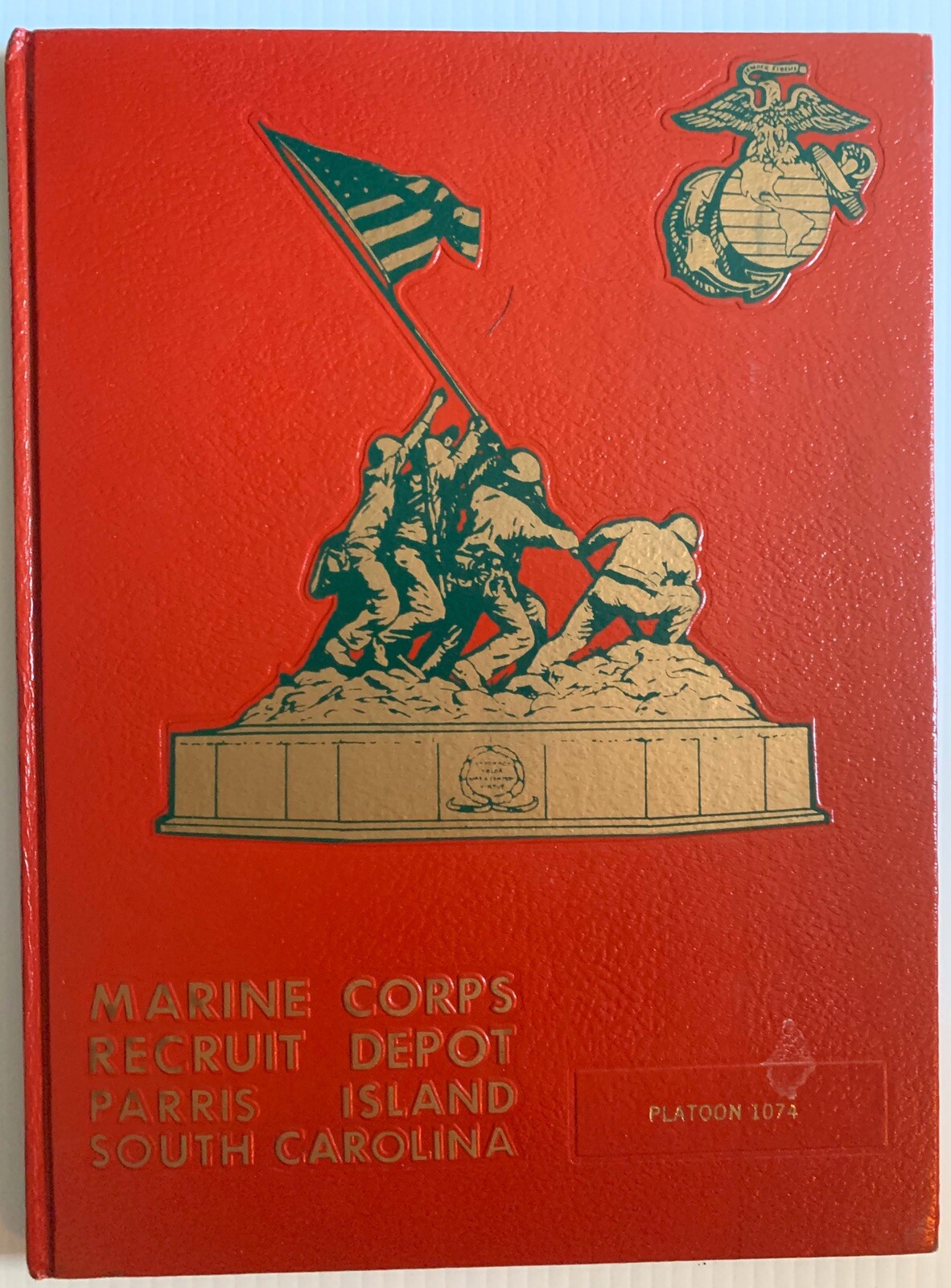 1978 U. S. MARINE CORPS BASIC TRAINING YEARBOOK, PLATOON 1074, PARRIS ...