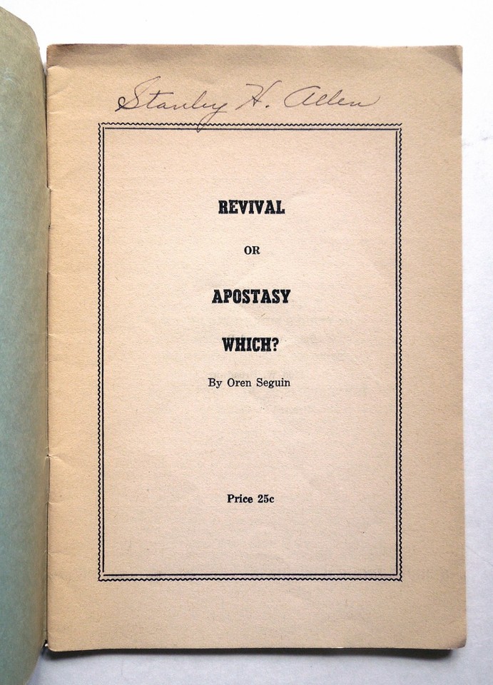 Revival or Apostasy Which? - Oren Seguin, vintage sc, Osterhus ...