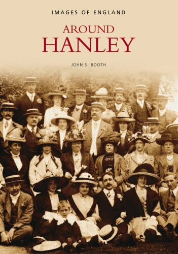 Around Hanley (Images of England) by Booth, Albert 0752434071 The Fast ...
