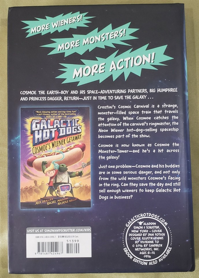 Galactic Hot Dogs Ser.: Galactic Hot Dogs 2 : The Wiener Strikes Back ...