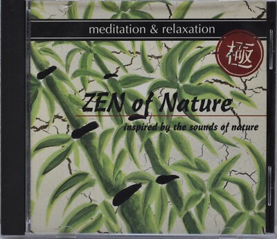 Zen of Nature Meditation & Relaxation 2001 CD Michael Kramer Inspired ...