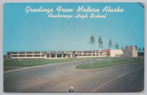 Anchorage Alaska~Anchorage High School Building~Vintage Postcard | eBay