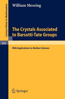 The Crystals Associated to Barsotti-Tate Groups: With Applications to ...