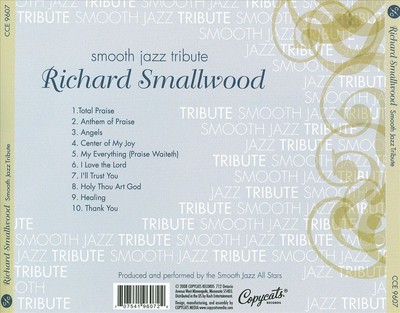 SMOOTH JAZZ ALL STARS RICHARD SMALLWOOD SMOOTH JAZZ TRIBUTE NEW CD ...