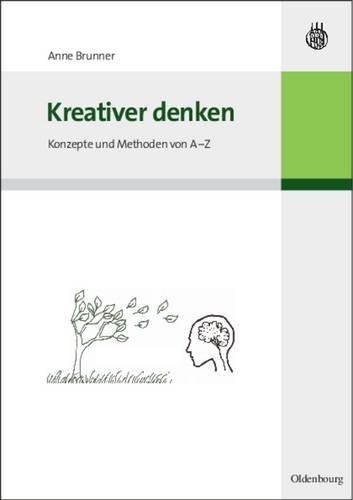 Anne Brunner Kreativer denken (Paperback) 9783486585629| eBay