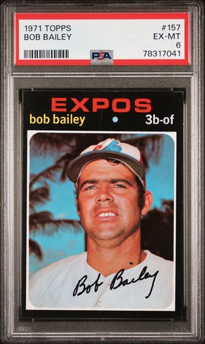 1971 Topps #157 Bob Bailey - Expos - PSA 6 EX-MT | eBay
