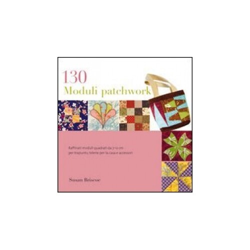 LIBRO 130 MODULI PATCHWORK - SUSAN BRISCOC | eBay