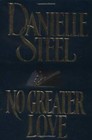 No Greater Love - Hardcover By Steel, Danielle - GOOD 9780385299091 | eBay