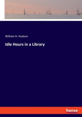 Idle Hours In A Library | eBay