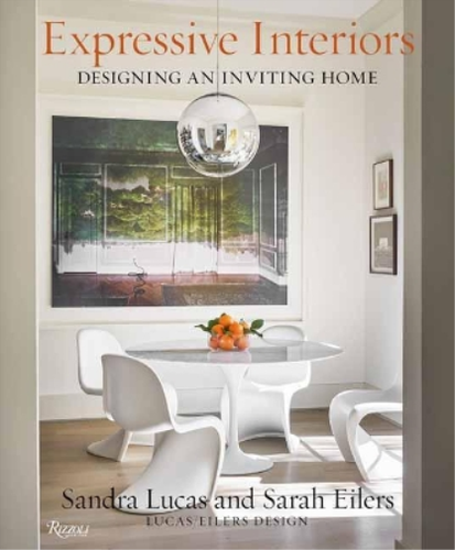 Sandra Lucas Sarah Eilers Expressive Interiors (Relié) 9780847867738 | eBay