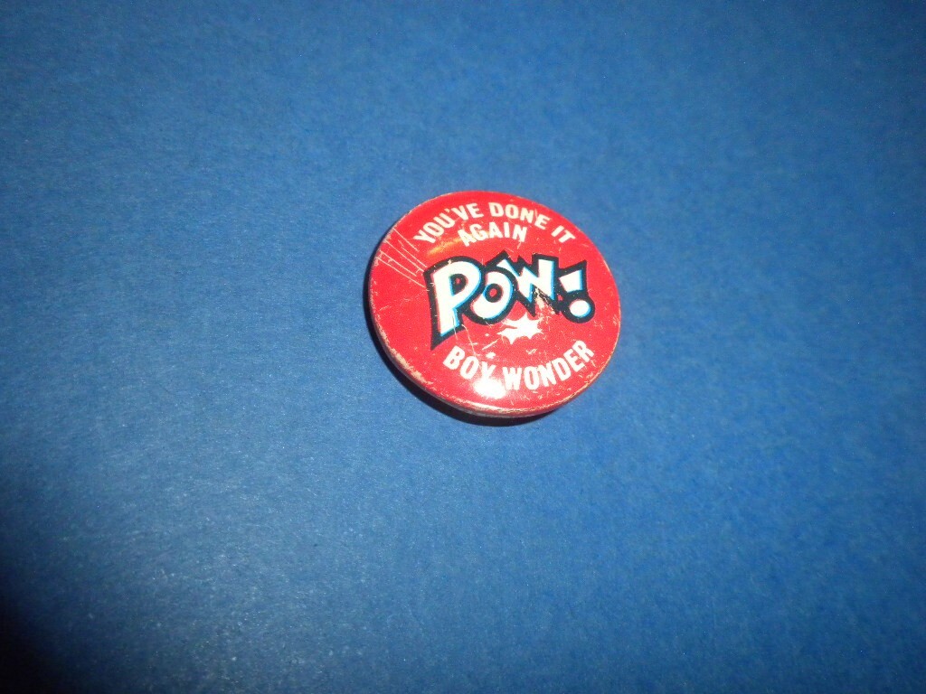 BATMAN BOY WONDER ROBIN POW! pin/pinback/button CREATIVE HOUSE Chicago ...