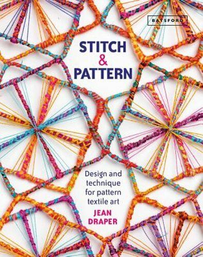 Stitch and Pattern by Jean Draper: New 9781849944397| eBay