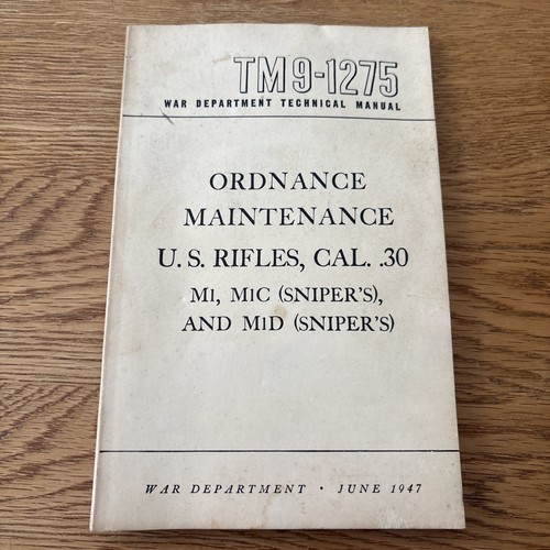M1 Garand Rifle 30-06 Cal M1C M1D Maintenance & Technical Manual TM9 ...