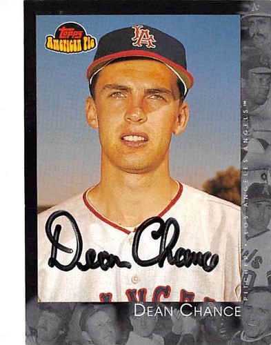 Dean Chance autographed baseball card (Angels) 2001 Topps American Pie ...
