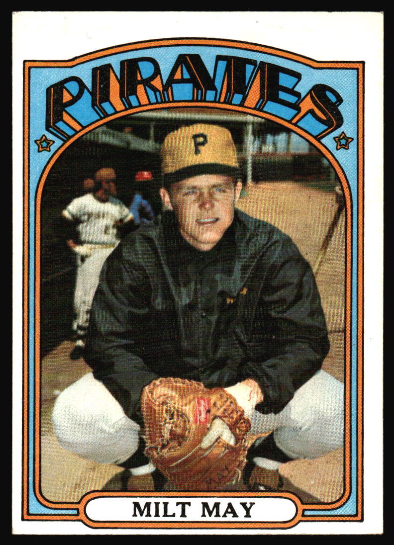 1972 Topps Milt May #247 Pittsburgh Pirates | eBay