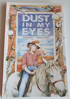 Dust In My Eyes - Janeen Brian x 19 -Primary Reader- Era Publications ...