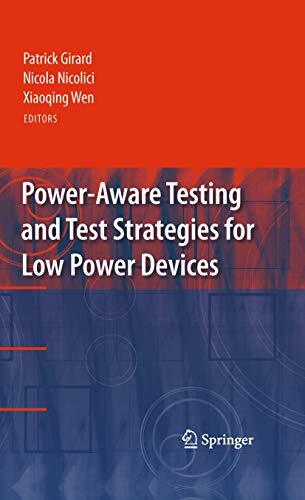 Power-Aware Testing and Test Strategies for Low Power Devices ...