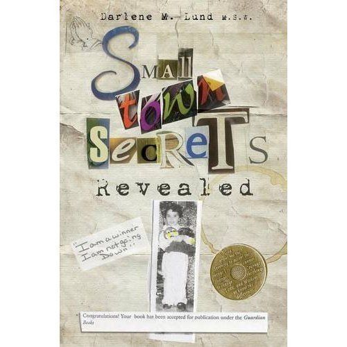 Small Town Secrets : Revealed by Darlene M. Lund (2015, Trade Paperback ...