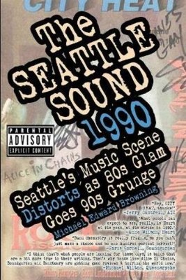 The Seattle Sound 1990 (Poche) Seattle's Music Scene | eBay