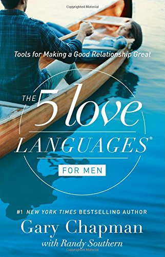 The 5 Love Languages for Men: Tools for Making a Good Relationship ...