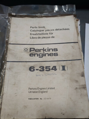 PERKINS ENGINES PARTS BOOK 6-354(I) PUBLICATION No. 22460 | eBay