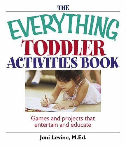 Everything® Kids Ser.: The Everything Toddler Activities Book : Games ...