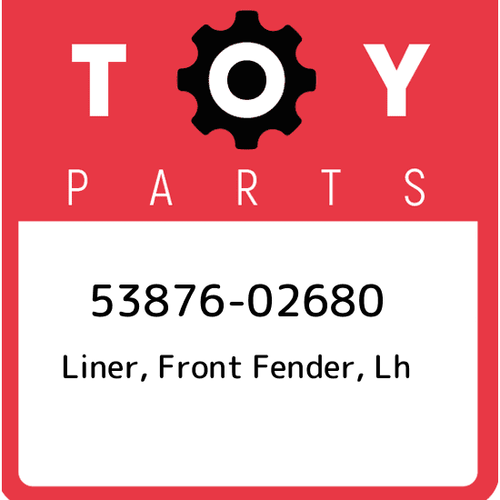 53876-02680 Toyota Liner, front fender, lh 5387602680, New Genuine OEM ...