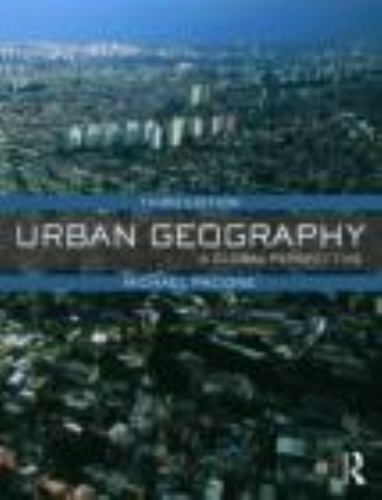 Urban Geography : A Global Perspective by Michael Pacione (2009, Trade ...