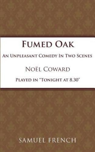 Fumed Oak : Play by Noël Coward (1938, Trade Paperback) for sale online ...