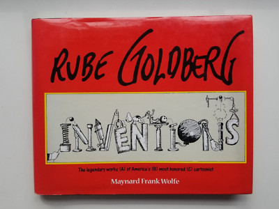 Rube Goldberg Inventions by Maynard Frank Wolfe (Hardcover) Excellent ...