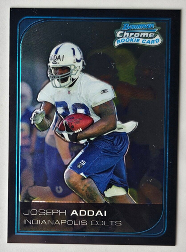 2006 Bowman Chrome Football #231 Joseph Addai Rookie RC Colts | eBay