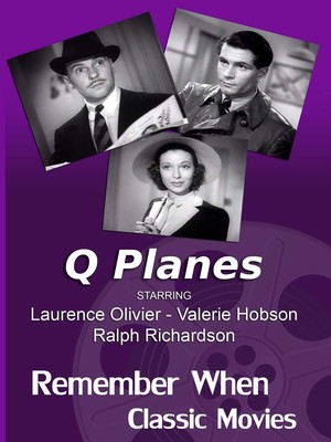 Q Planes (DVD) George Curzon Laurence Olivier Ralph Richardson Valerie ...