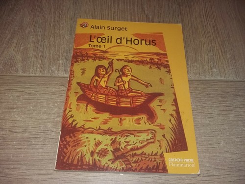 L'OEIL D'HORUS TOME I / ALAIN SURGET | eBay