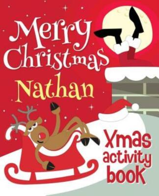 Merry Christmas Nathan - Xmas Activity Book: (Personalized Children's ...