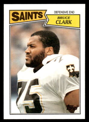 Bruce Clark 1987 Topps #281 New Orleans Saints | eBay