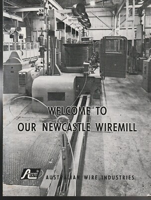 MEMORABILIA ,AUSTRALIAN WIRE INDUSTRIES , WELCOME TO OUR NEWCASTLE ...