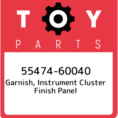 55474-60040 Toyota Garnish, instrument cluster finish panel 5547460040 ...