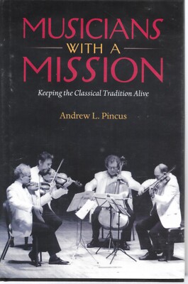 MUSICIANS WITH A MISSION by ANDREW L. PINCUS unread Near Mint | eBay