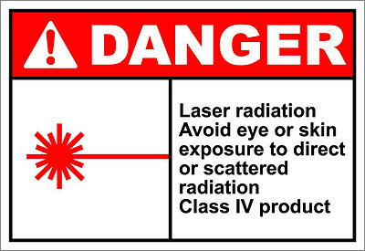 Laser Radiation Class Iv Product Danger OSHA / ANSI LABEL DECAL STICKER ...