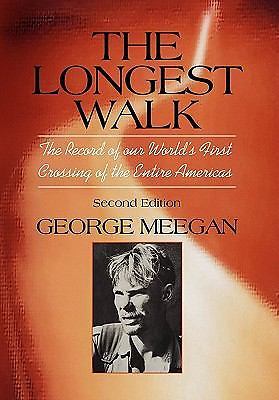 Longest Walk by George Meegan (2008, Trade Paperback) for sale online ...