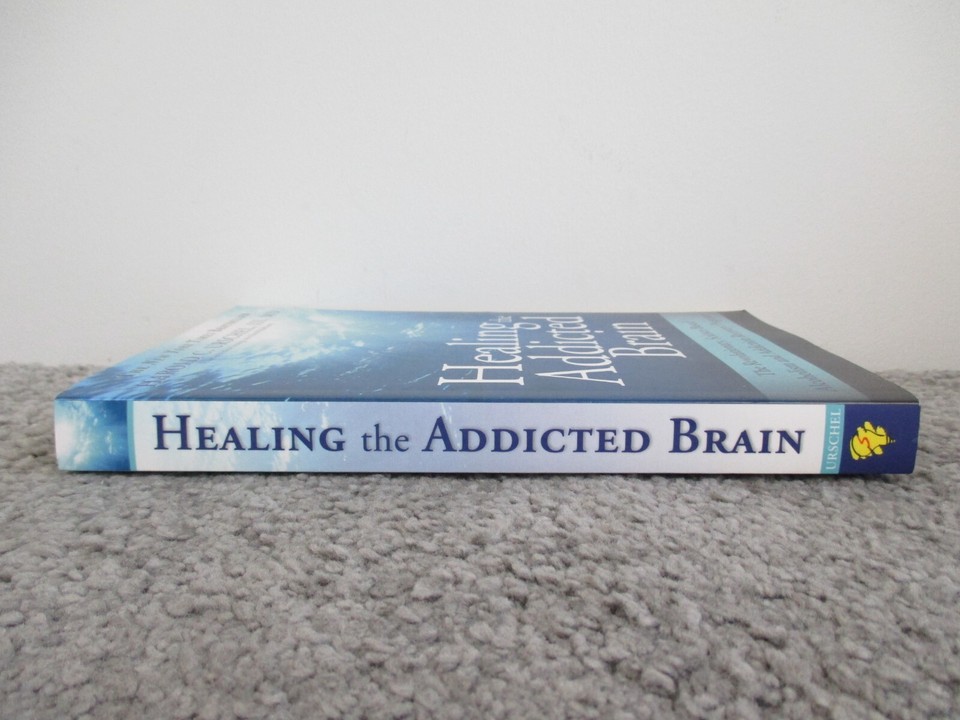 Healing the Addicted Brain The Revolutionary, Science-Based Alcoholism ...