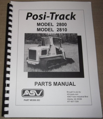 ASV POSI-TRACK 2800 2810 TRACK LOADER SKID STEER PARTS MANUAL BOOK ...